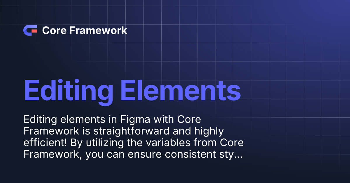 Editing Elements | Core Framework