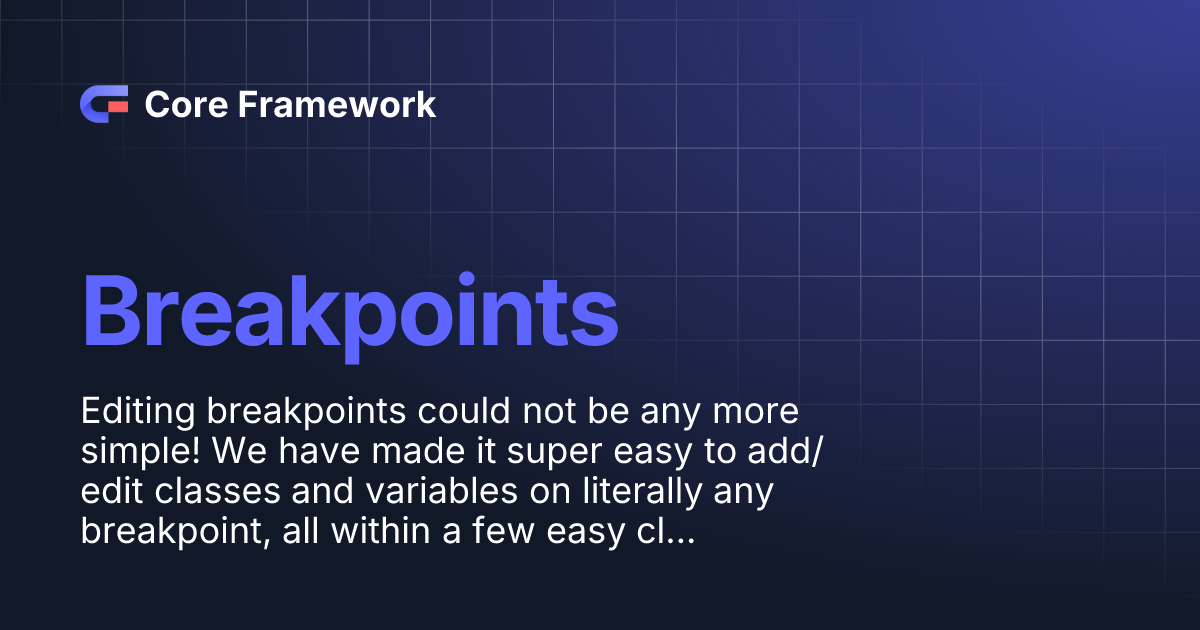 Breakpoints | Core Framework