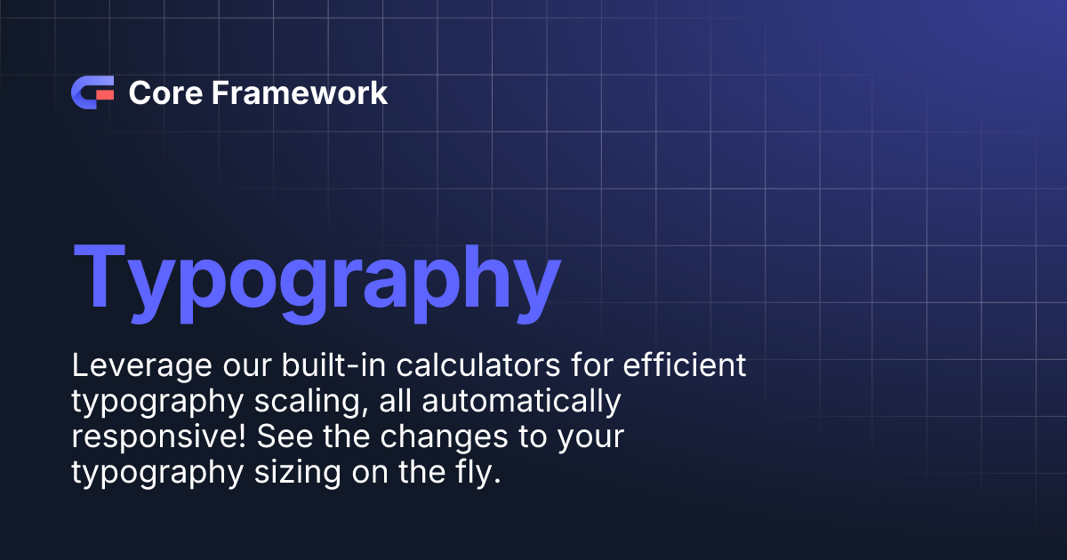Typography | Core Framework