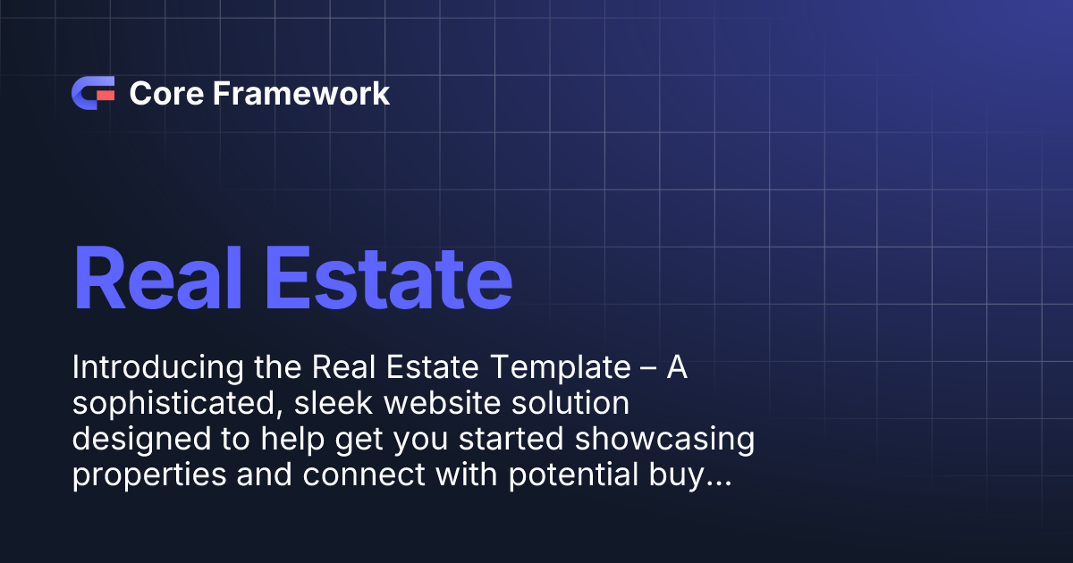 Real Estate | Core Framework