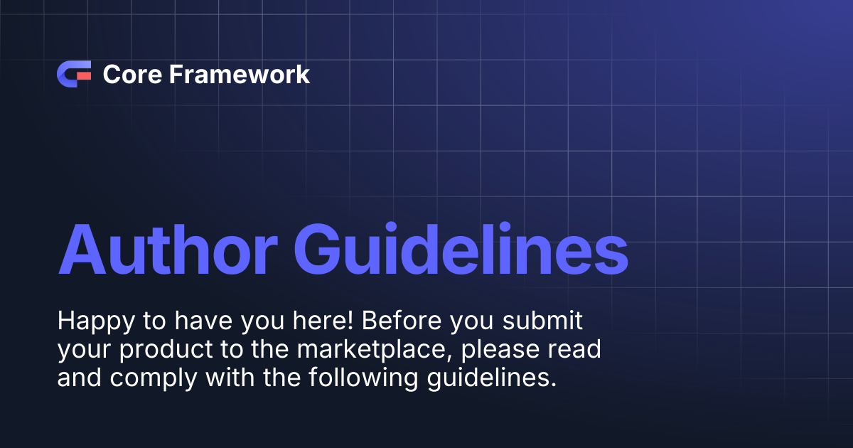 Author Guidelines | Core Framework