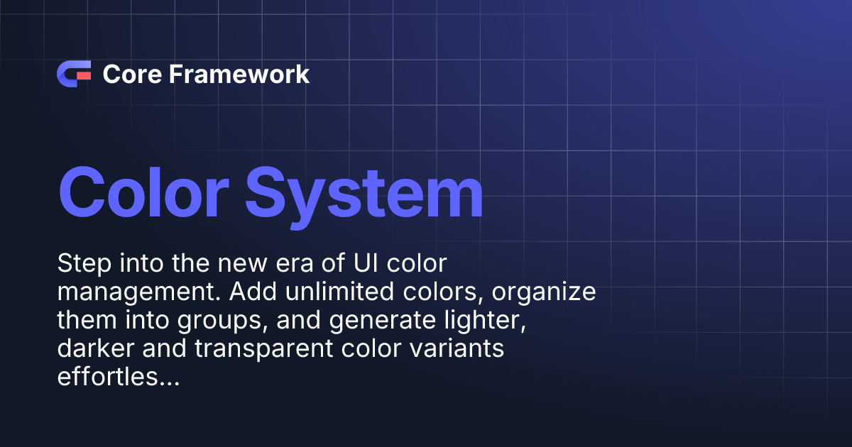 Color System | Core Framework