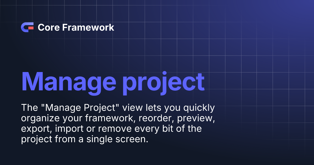 Manage project | Core Framework